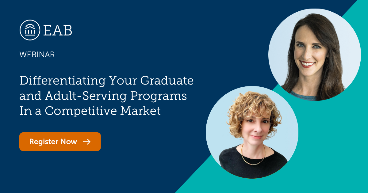 Differentiating Your Graduate and Adult-Serving Programs in a Competitive Market