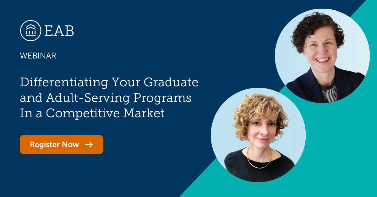 Differentiating Your Graduate and Adult-Serving Programs in a Competitive Market