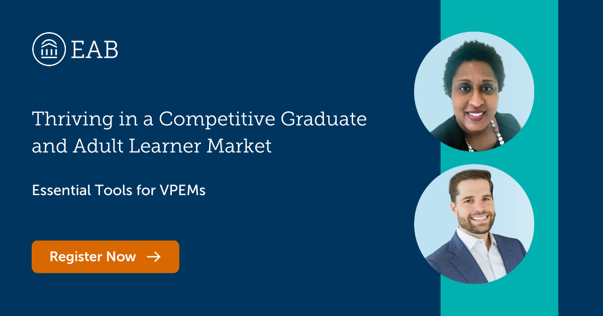 Thriving in a Competitive Graduate and Adult Learner Market