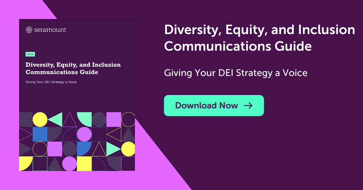 Seramount Resource | Diversity, Equity, and Inclusion Communications Guide