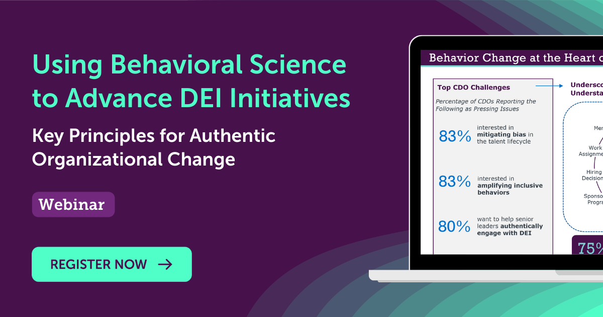 Using Behavioral Science to Advance DEI Initiatives