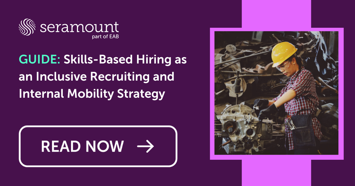 Skills-Based Hiring as an Inclusive Recruiting and Internal Mobility ...