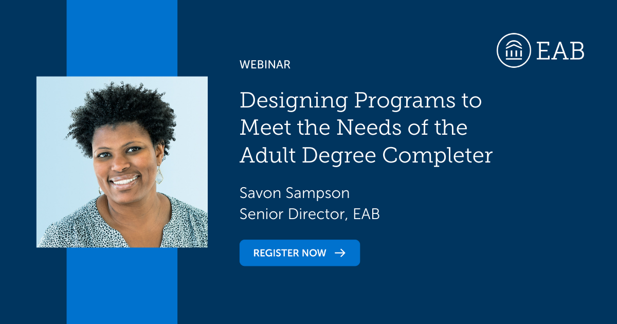 Designing Programs to Meet the Needs of the Adult Degree Completer